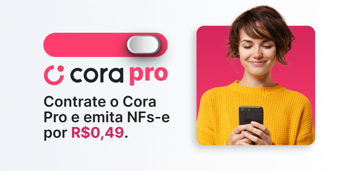 Como configuro minha empresa para emitir Notas Fiscais na Cora? - Cora